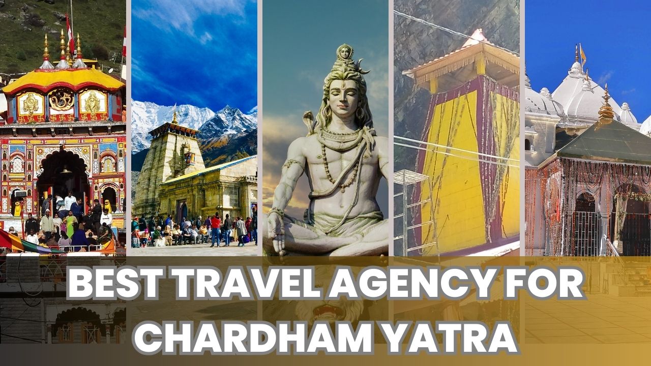 Best Travel Agency For Chardham Yatra | Best Travel Agency